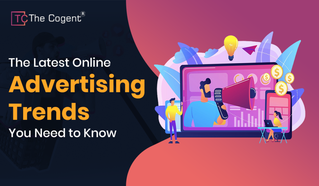 The Latest Online Advertising Trends in 2025 | Boost Your Business